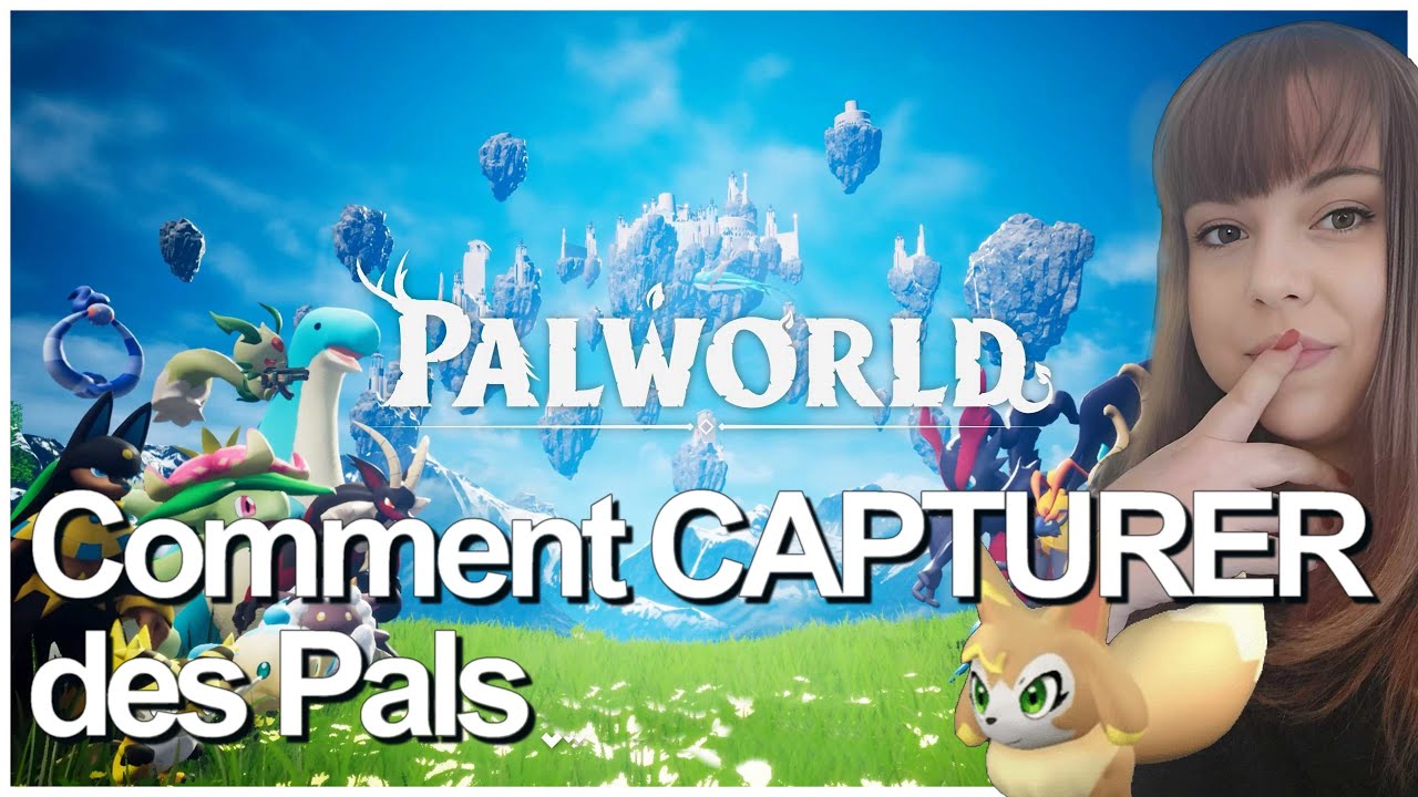 Palworld : Comment CAPTURER les PALS - GUIDE FR - YouTube
