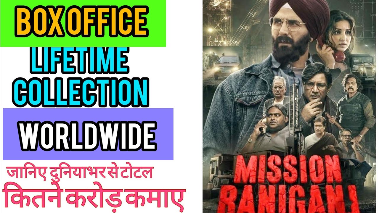 MISSION RANIGANJ lifetime collection, Mission raniganj box office ...