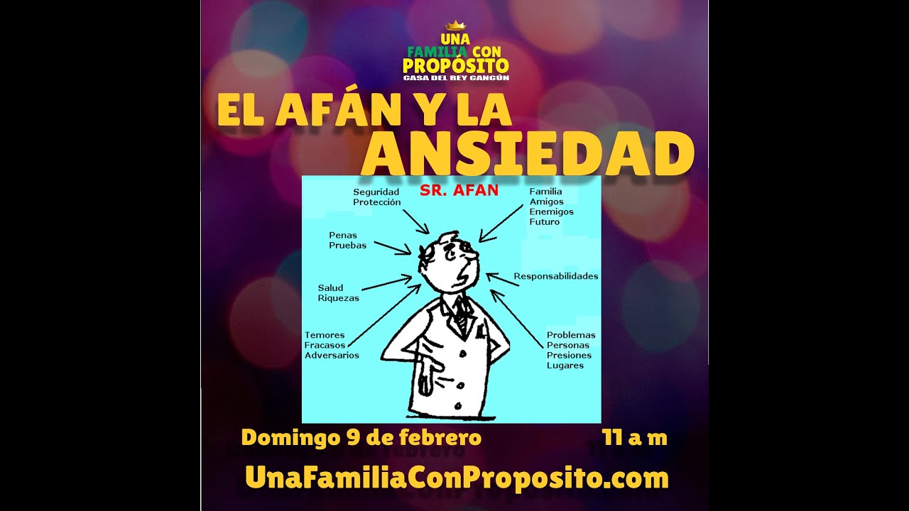 EL AFAN Y LA ANSIEDAD | ENRIQUE ANGELES - YouTube