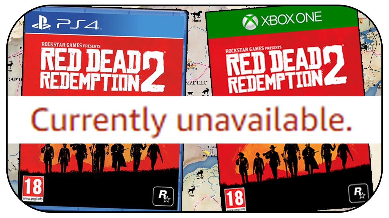 Red Dead Redemption 2 - Pre-Orders SOLD OUT on PS4 and Xbox One ...