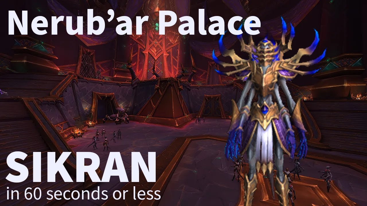 Sikran Mechanics for DPS in 60 Seconds or Less | Nerub'ar Palace Quick ...