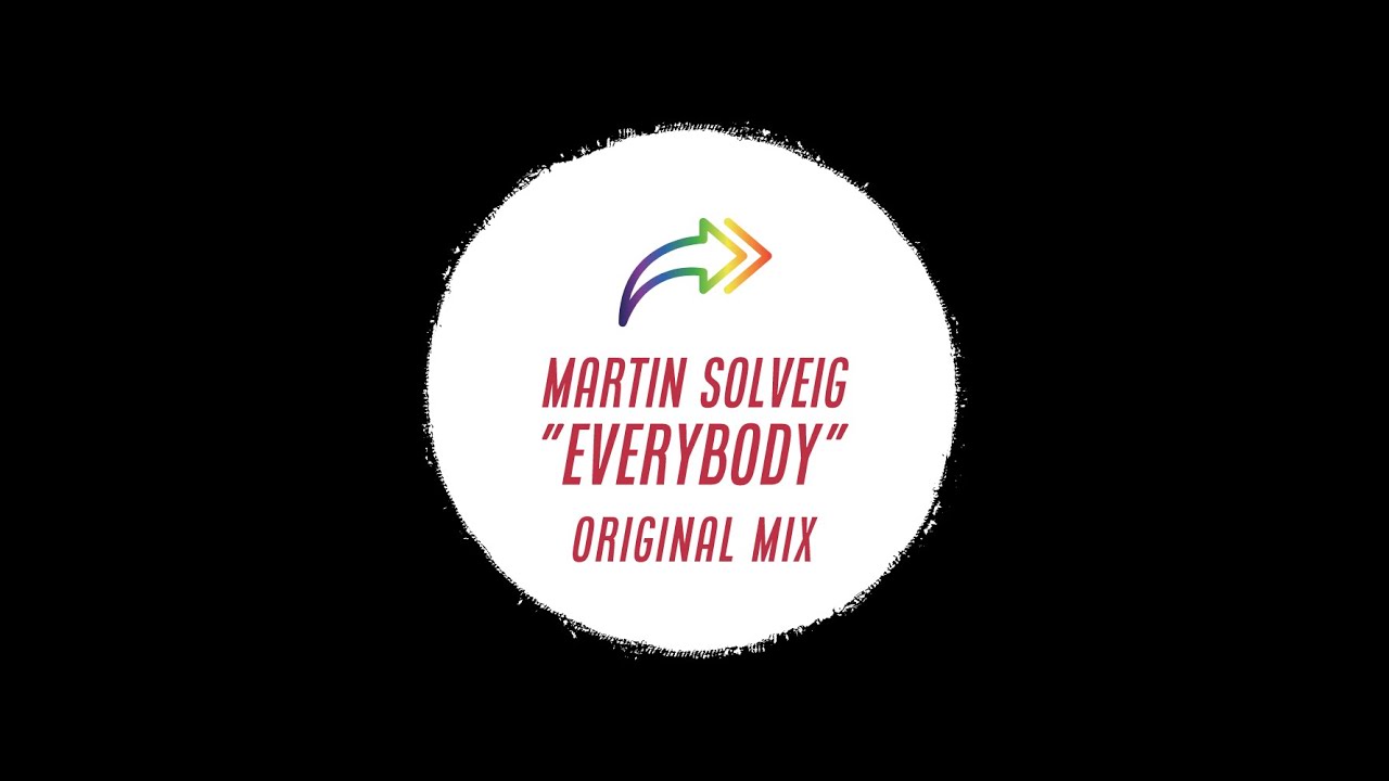 MARTIN SOLVEIG ''Everybody [Original Mix]'' - YouTube