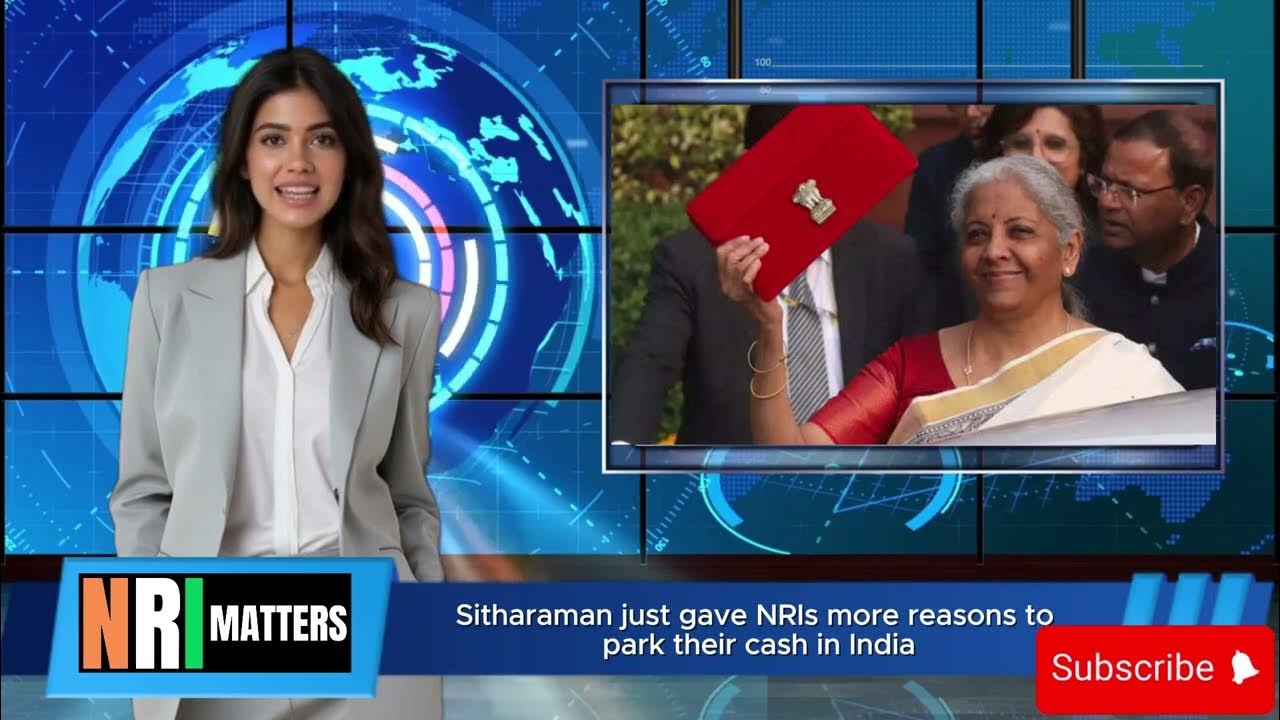 Big Relief for NRIs! Govt Eases Tax Rules on Remittances & Investments | NRI Matters TV News ...