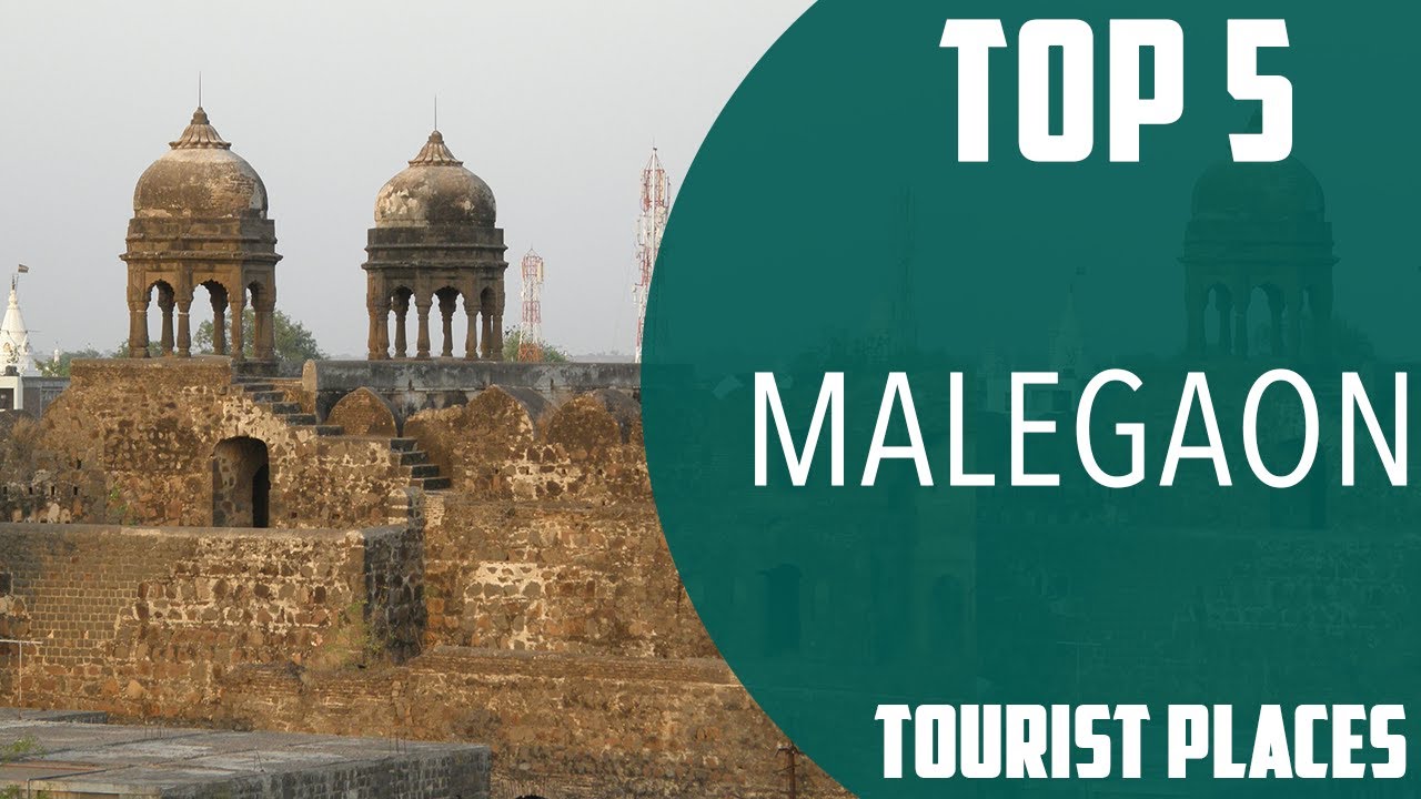 Top 5 Best Tourist Places to Visit in Malegaon | India - English - YouTube