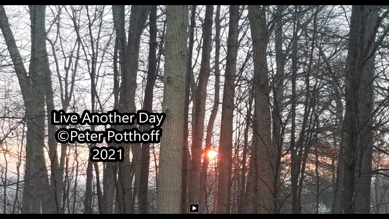Live Another Day ©Peter Potthoff 2021 - YouTube