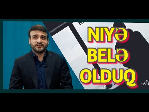 Niyə belə olduq - Hacı Ramil