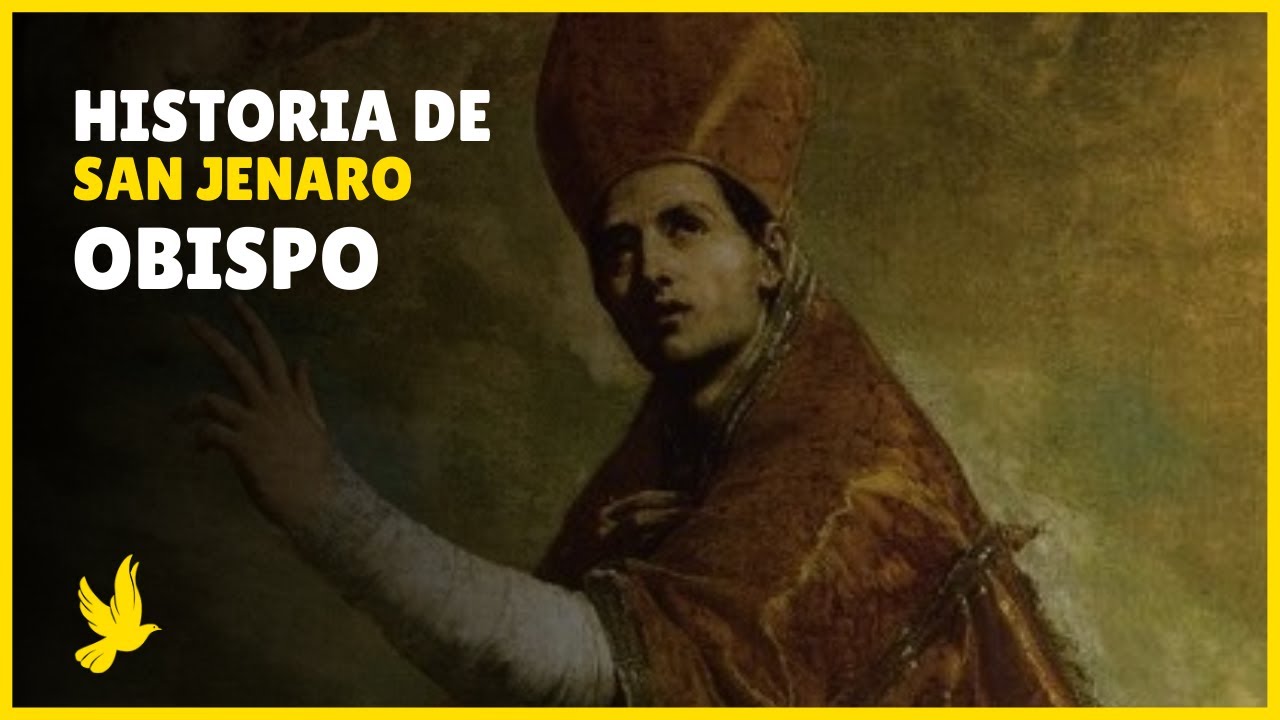 San Jenaro o Genaro Historia y Biografía - YouTube