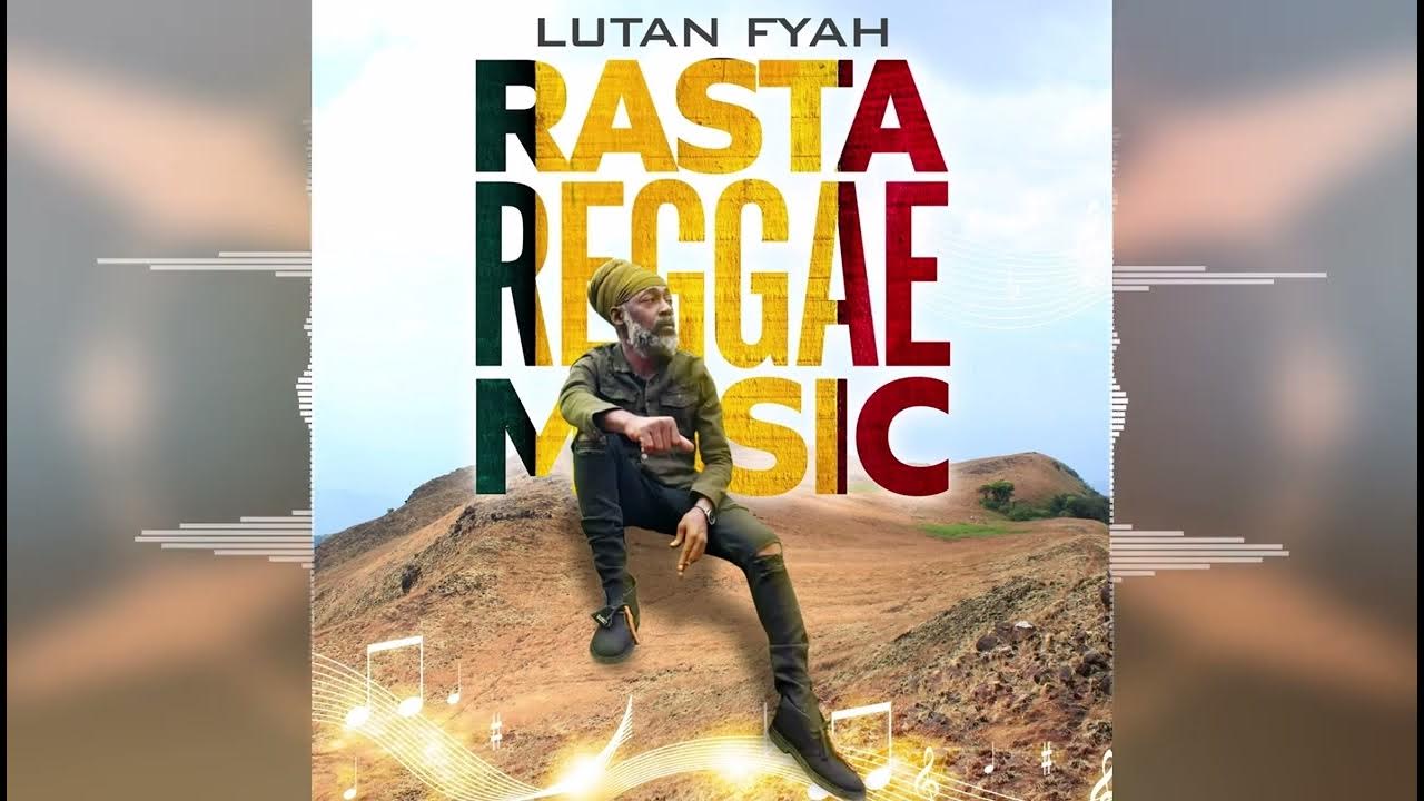 Lutan Fyah - Rasta Reggae Music [B-Rich Records] Release 2023 - YouTube