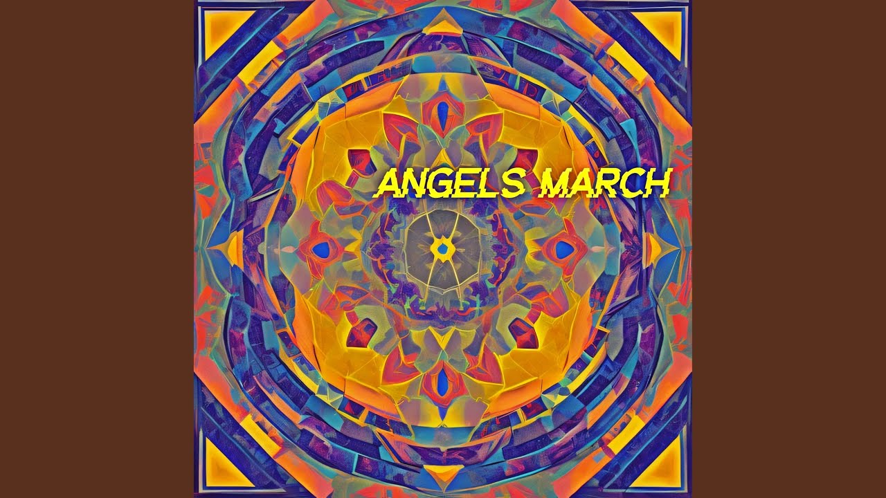 Angels March - YouTube