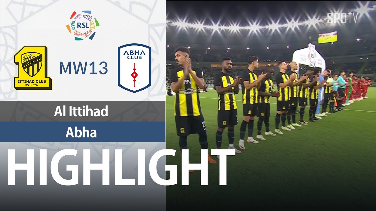 [SPL] Al Ittihad vs Abha H/L | MW13 | Saudi Pro League 2023/24 - YouTube