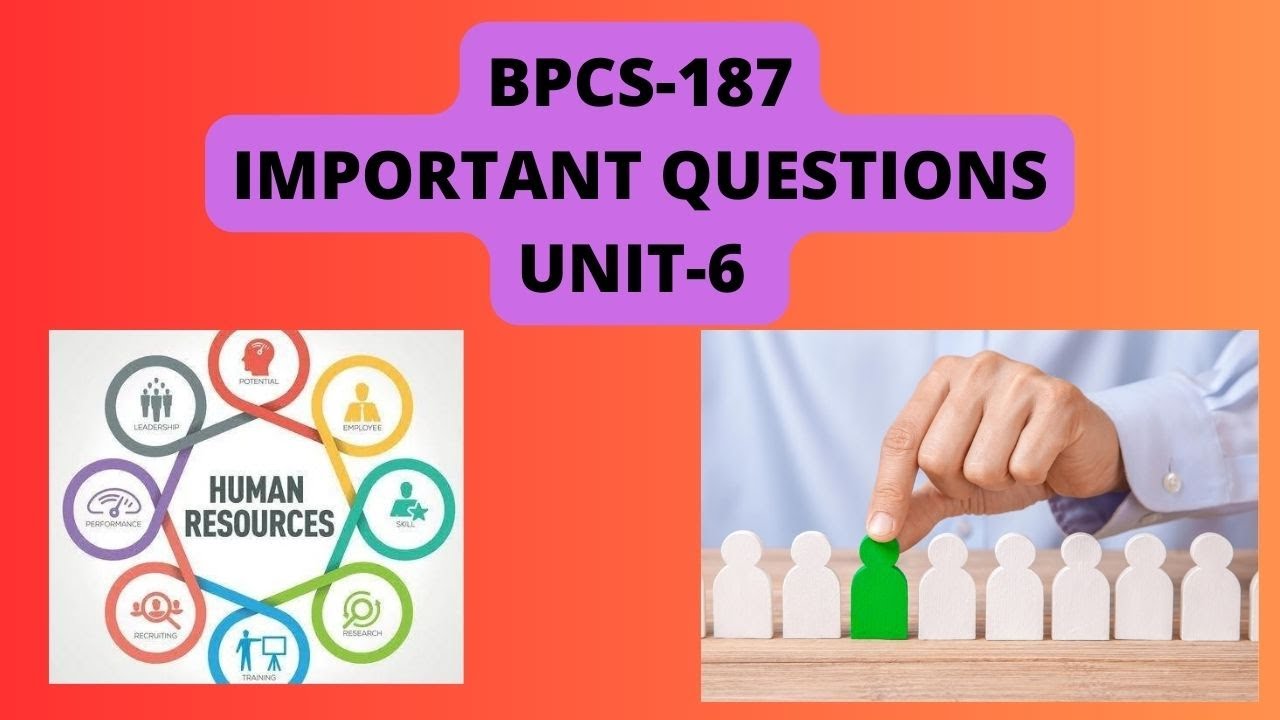 BPCS-187..Unit-6...MANAGING HUMAN RESOURCES - YouTube