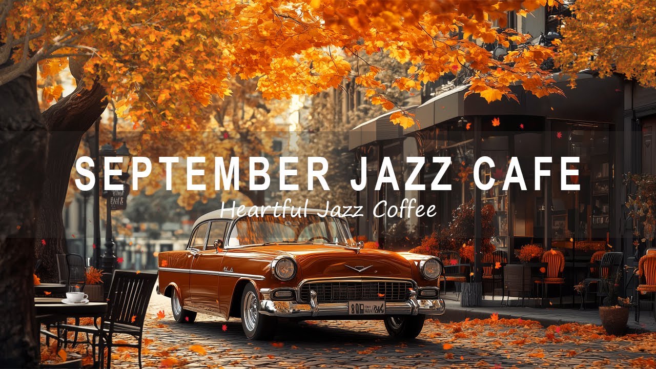 September Jazz List That Will Make You Have More Fun ☕ Charismatic ...