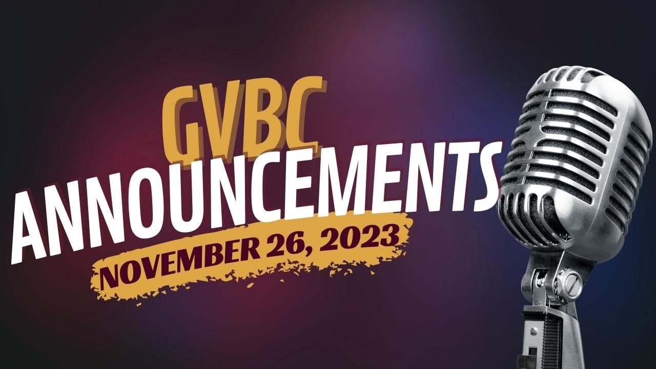 GVBC Announcements | November 26, 2023 - YouTube