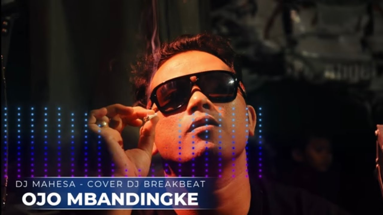 Dj mahesa - ojo bandingke breakbeat dj cover - YouTube
