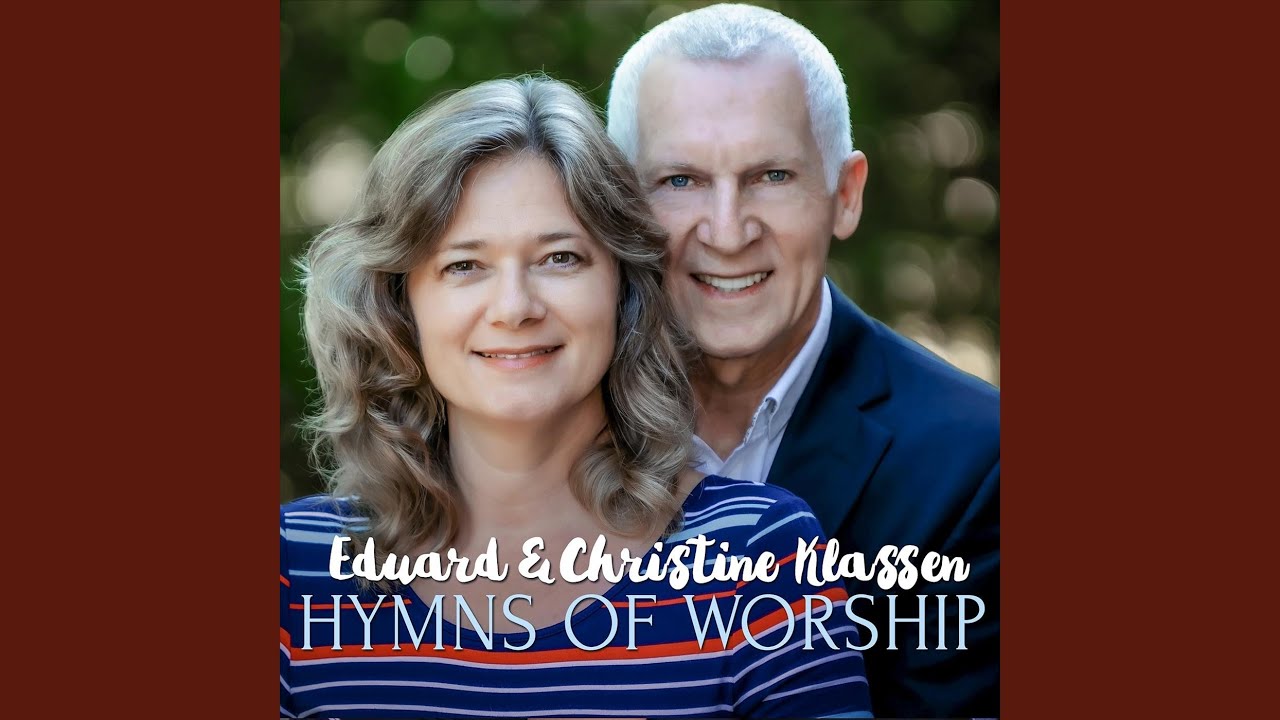Amazing Grace - Eduard Klassen: Song Lyrics, Music Videos & Concerts