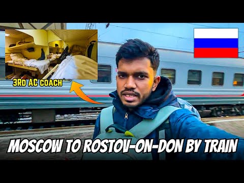MOSCOW TO ROSTOV-ON-DON TRAVEL BY TRAIN | RUSSIAN TRAIN | ROSTOV-ON-DON ...