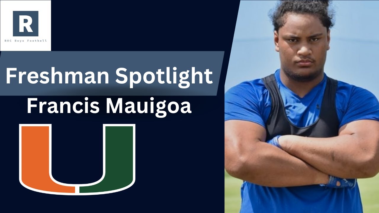CFB Freshman Spotlight: What Francis Mauigoa Brings to the Miami ...