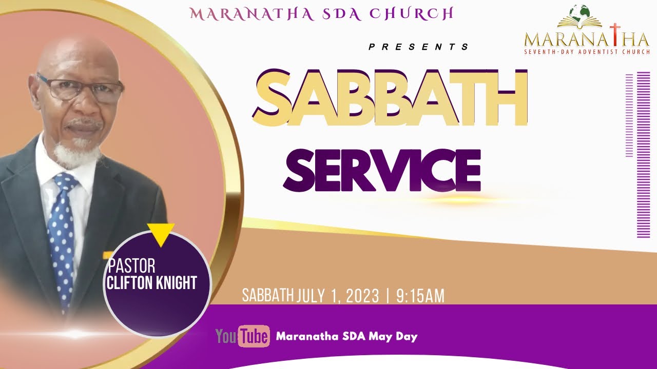Maranatha SDA Church | Morning Service | July 1, 2023| - YouTube