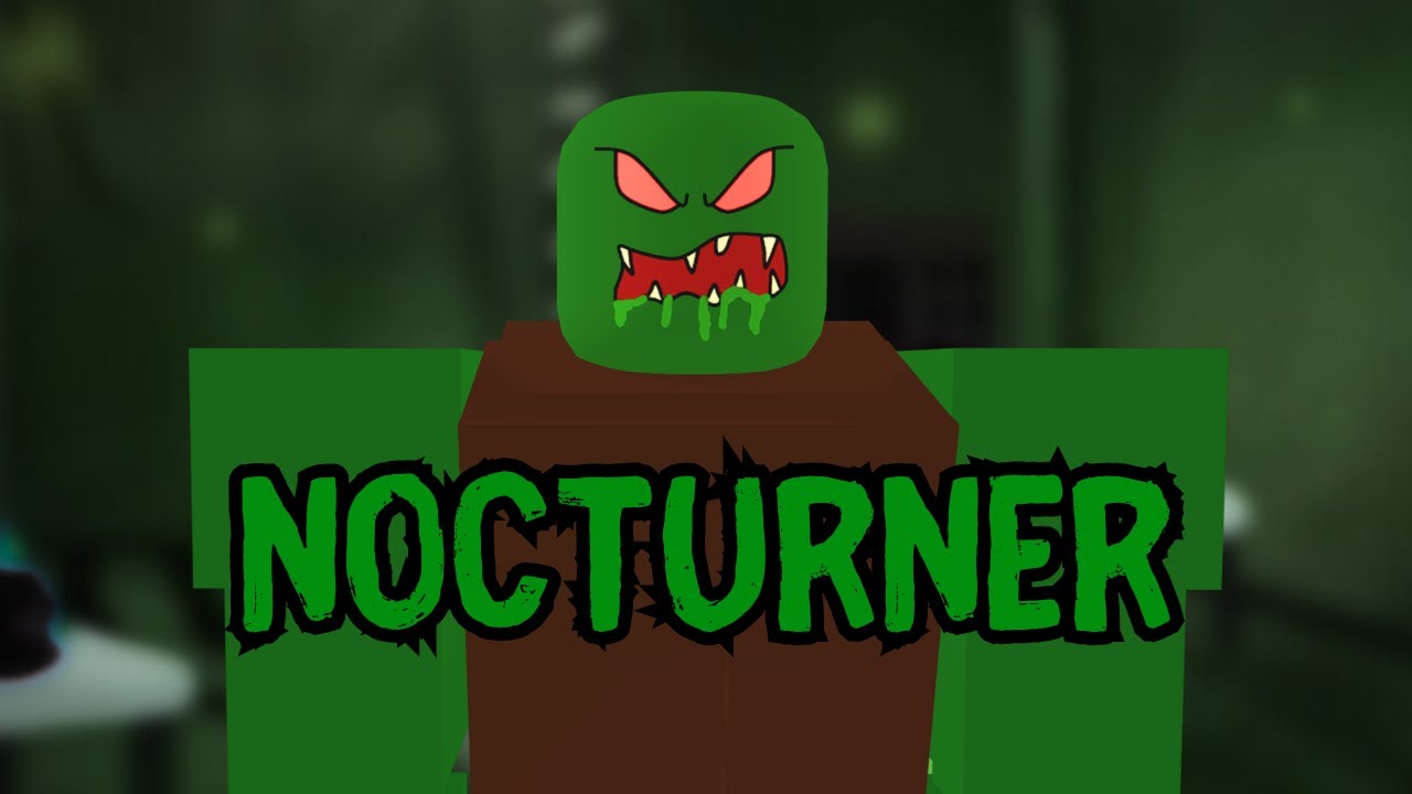 NOCTURNER (Roblox) - YouTube