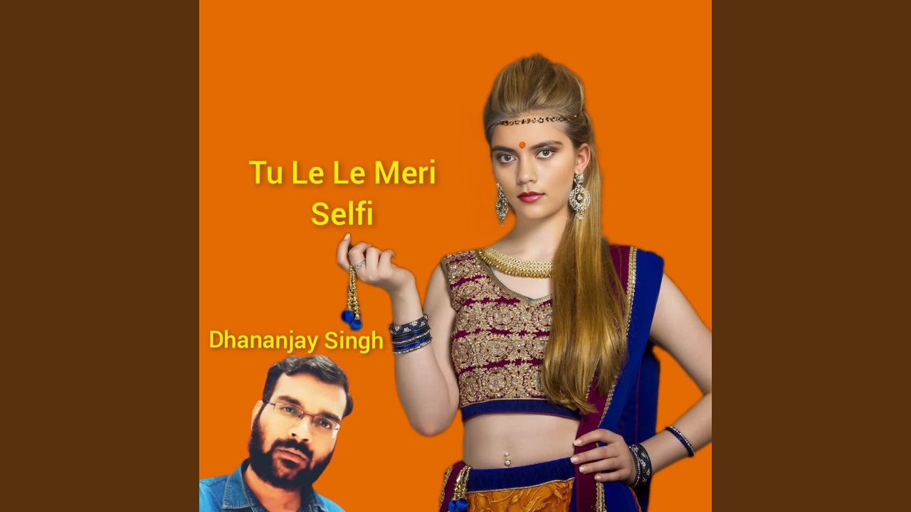 Tu Le Le Meri Selfi - YouTube