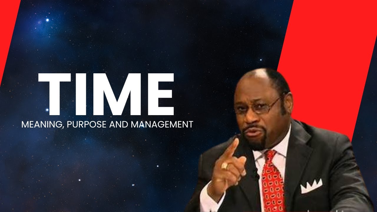 TIME: MEANING, PURPOSE, MANAGEMENT || EFFECTIVE TIME MANAGEMENT (PART 1 ...