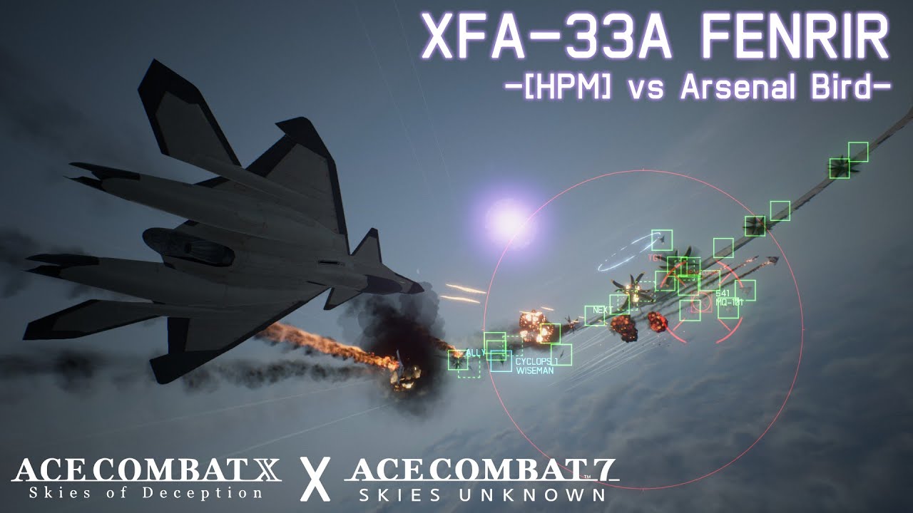 [Ace Combat 7] XFA-33A Fenrir Mod: HPM vs Arsenal Bird - YouTube
