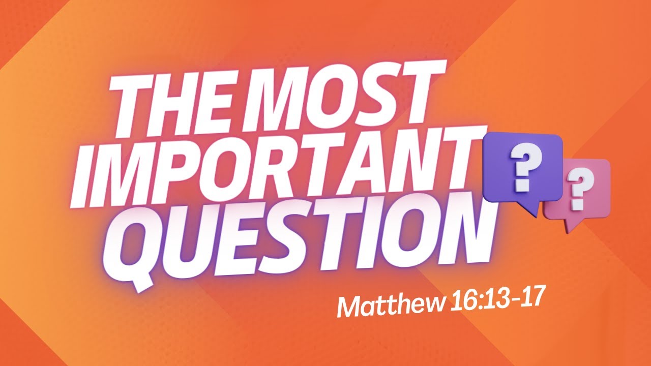 The Most Important Question - Pastor Randy Murphy - YouTube