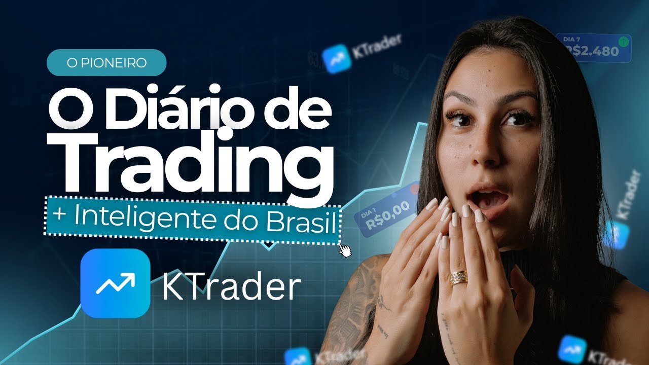 KTrader: A Nova Era do Gerenciamento de Trading no Brasil - YouTube