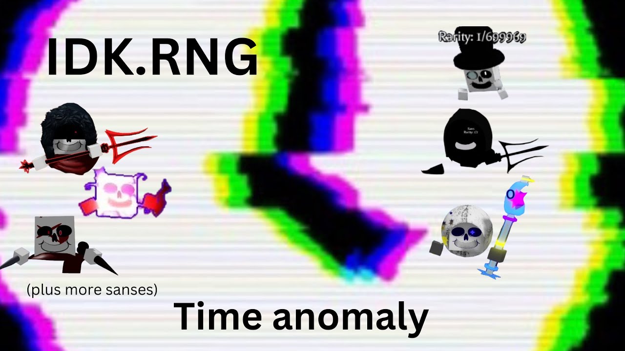 idk rng Time anomaly - YouTube