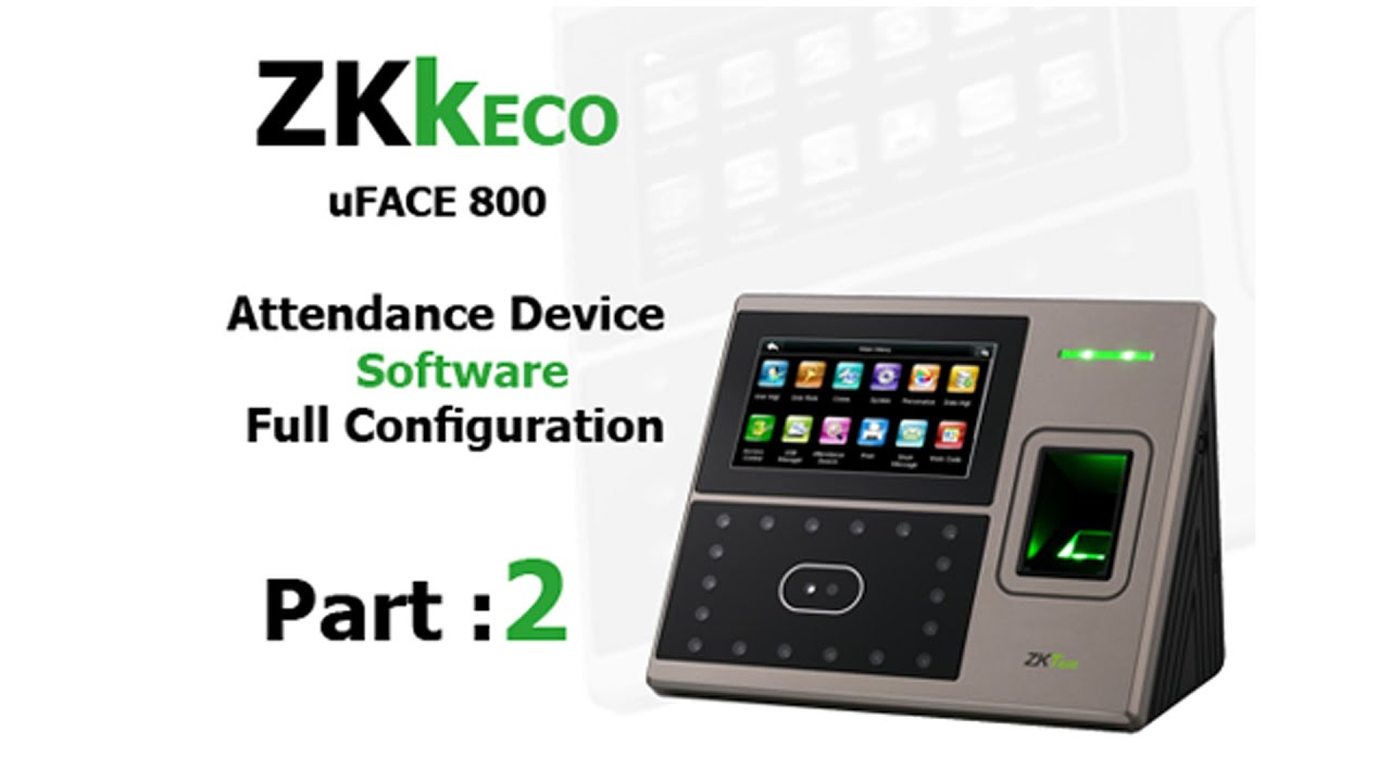 ZKTeco uFACE800 Configuration part 2/آموزش حاضری الکترونیکی بخش دوم ...