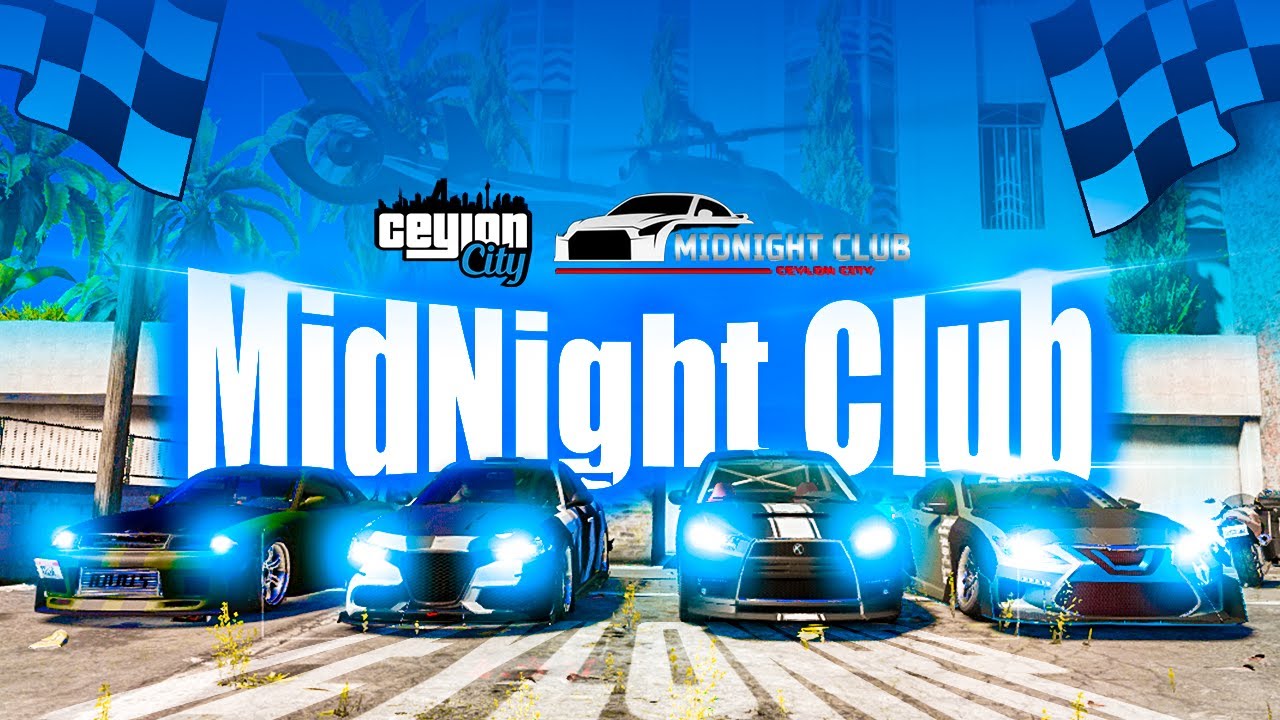 MidNight Club | Teaser Trailer | Ceylon RolePlay - YouTube