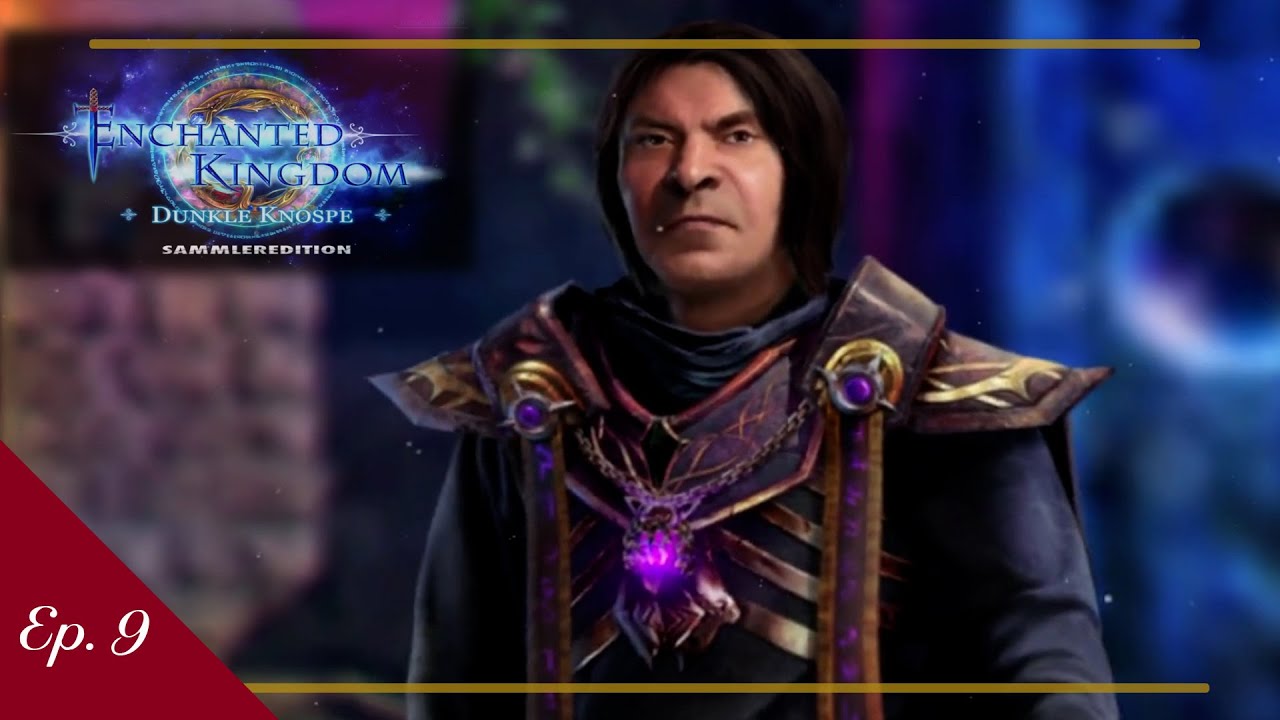Enchanted Kingdom: Dunkle Knospe - Ep. 9 - YouTube