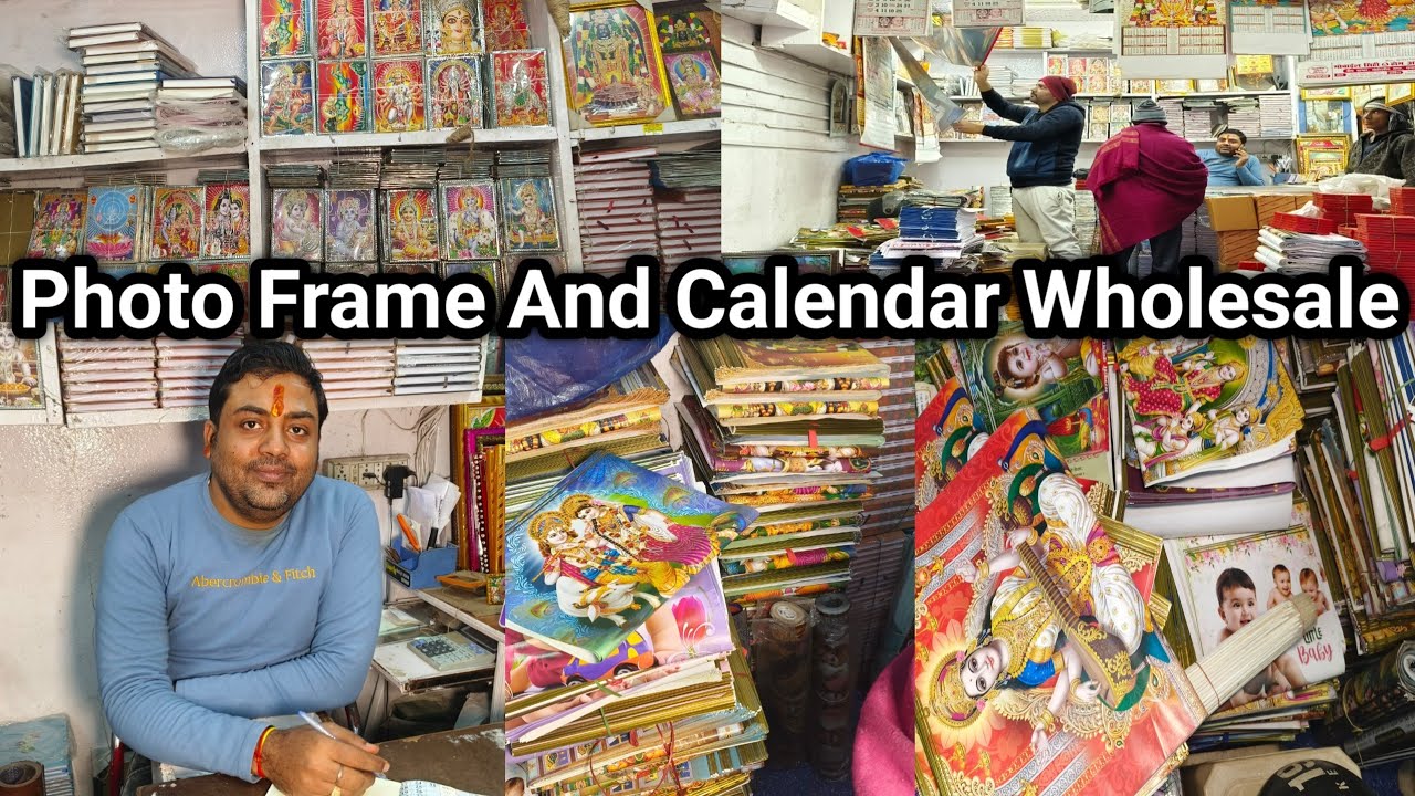 Photo Frame And Calendar Wholesale Market In Patna | Calendar Wholesale ...