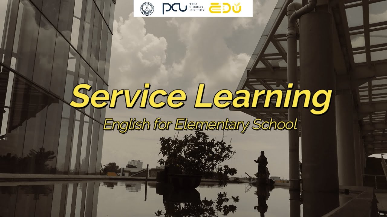 SERVICE LEARNING ENGLISH FOR ELEMENTARY SCHOOL - YouTube