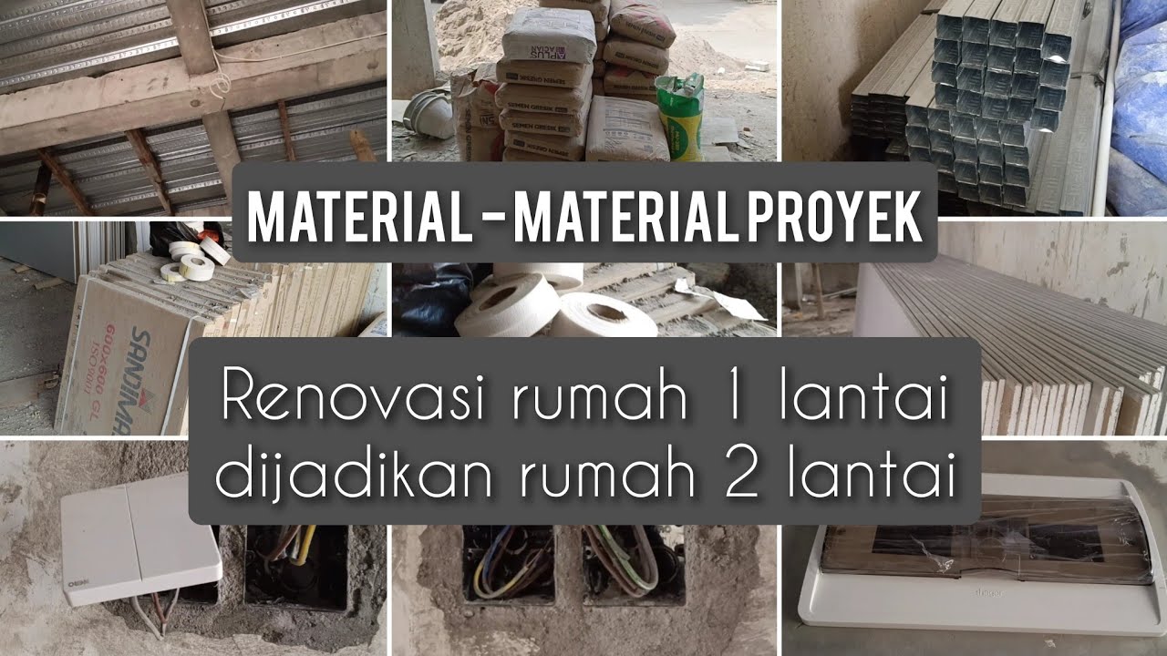 Material Proyek Bangun Rumah 2 Lantai! Renovasi Rumah 1 Lantai ...