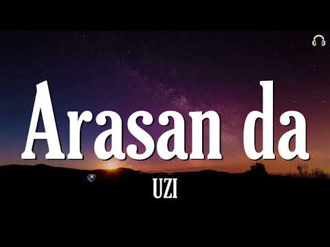 UZI  - Arasan da