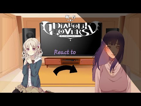 𝄞Diabolik lovers react to Yui as Hinata Hyuuga𝄞