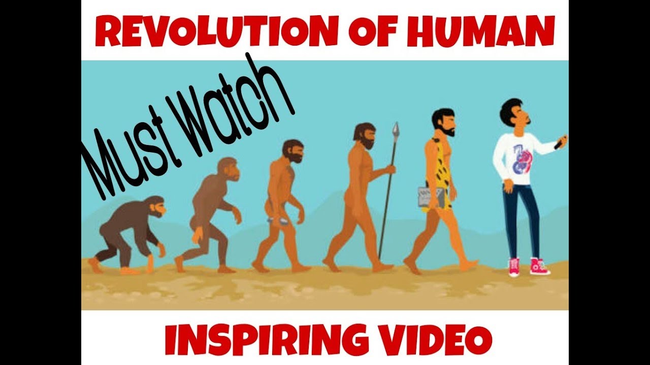 REVOLUTION OF HUMAN BEING (MOTIVATING) - YouTube