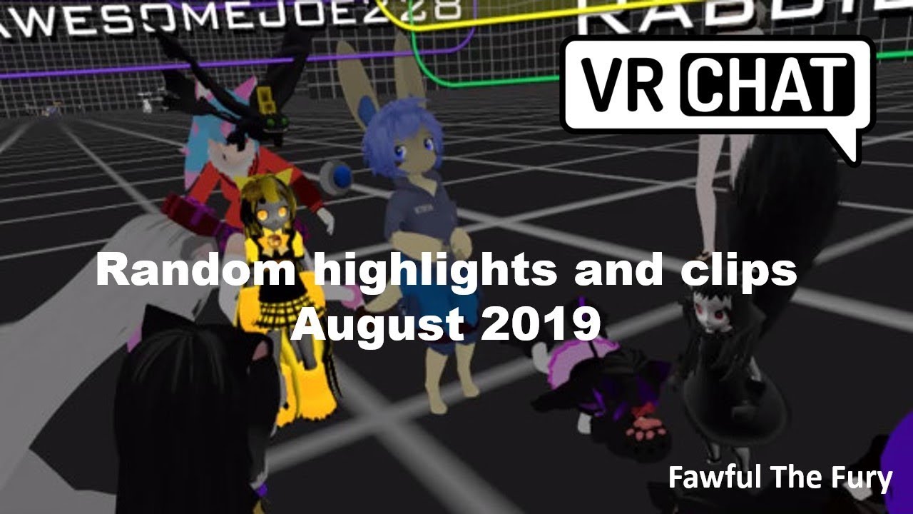 VRChat Random Clips and Highlights from August 2019 - YouTube