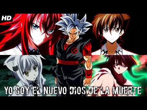 ¿QUÉ PASARÍA SI GOKU FUERA TRAICIONADO Y SE CONVIRTIERA EN EL DIOS DE LA MUERTE EN DxD?