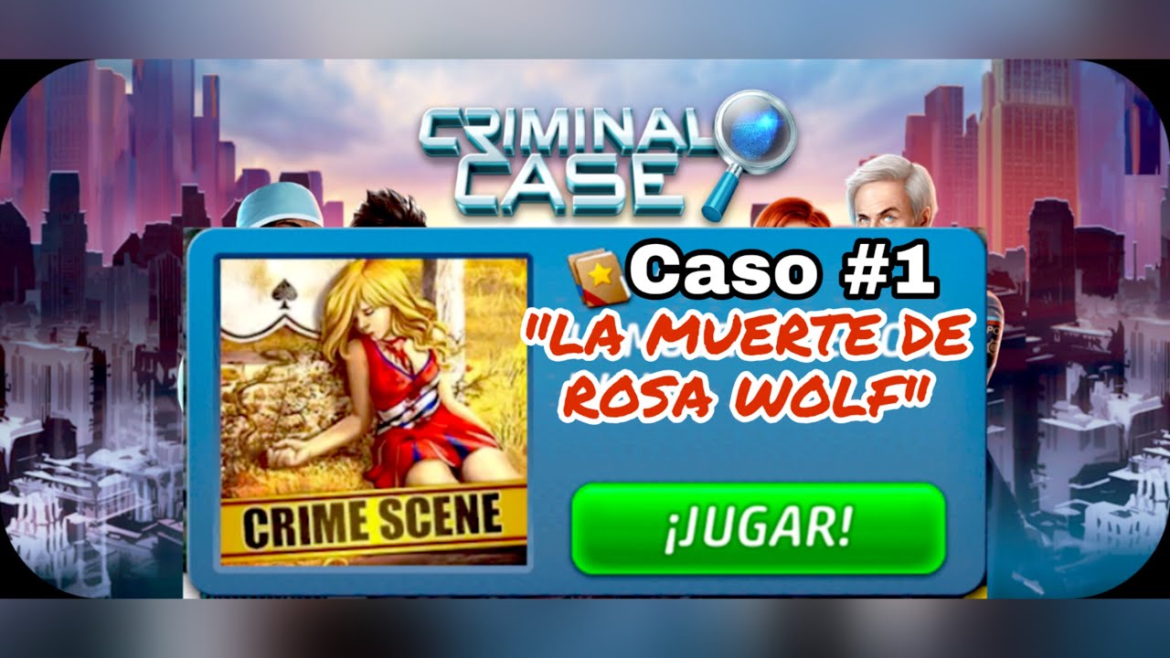 Criminal case. Caso #1 El inicio de la saga - YouTube