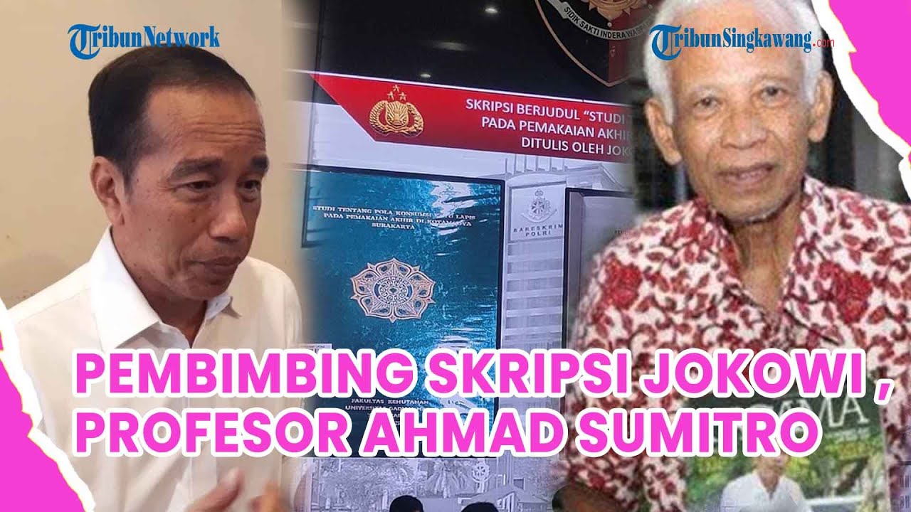 Jokowi Akhirnya Akui Pembimbing Skripsinya Profesor Ahmad Sumitro ...