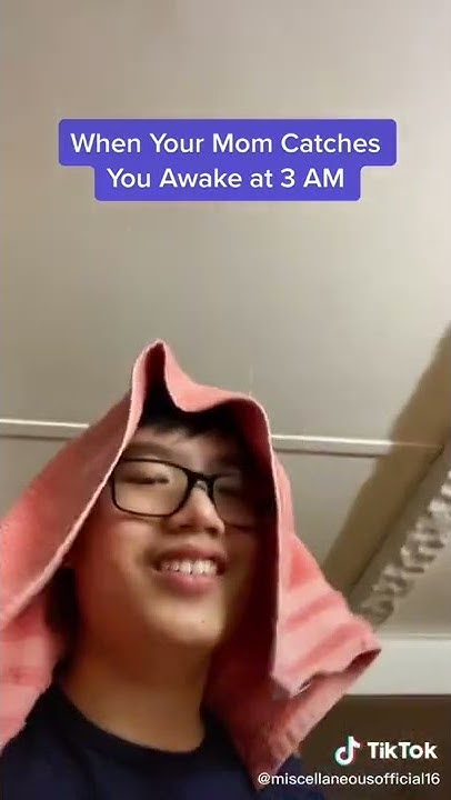 When Your Mom Catches You Awake at 3 AM - YouTube