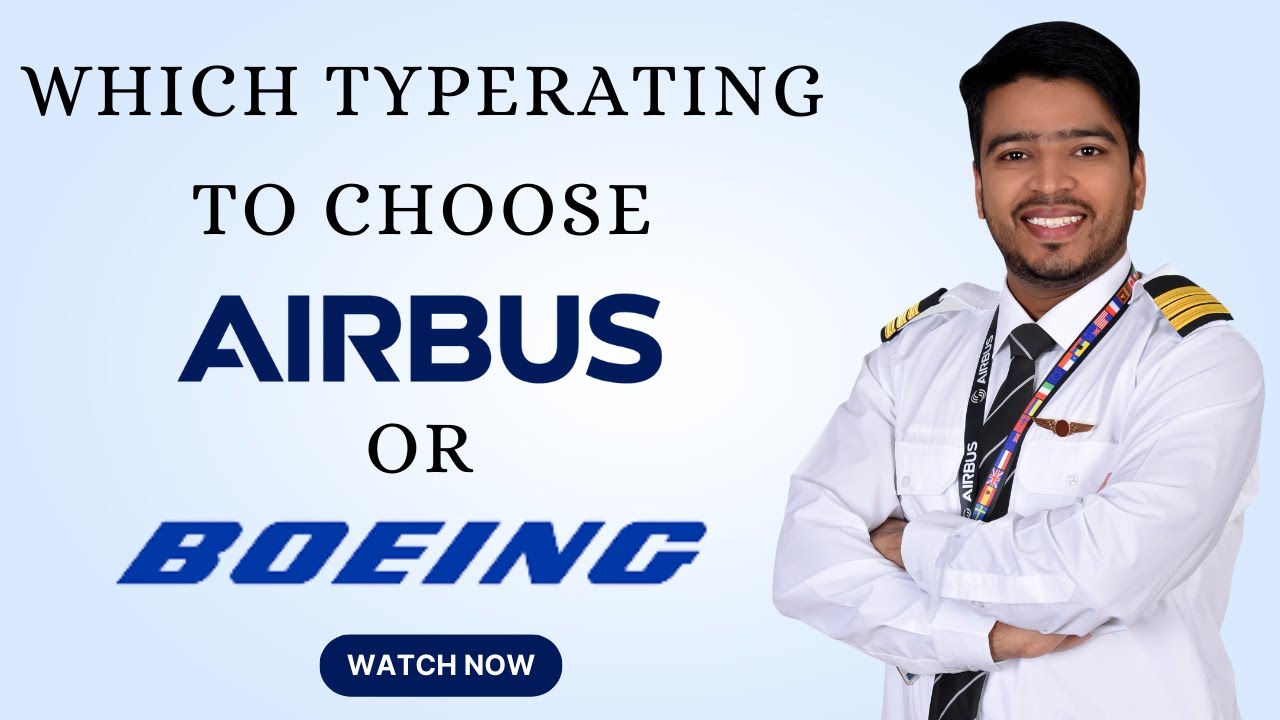 Which Type Rating to choose: Boeing 737 or Airbus A320? Which aircraft ...