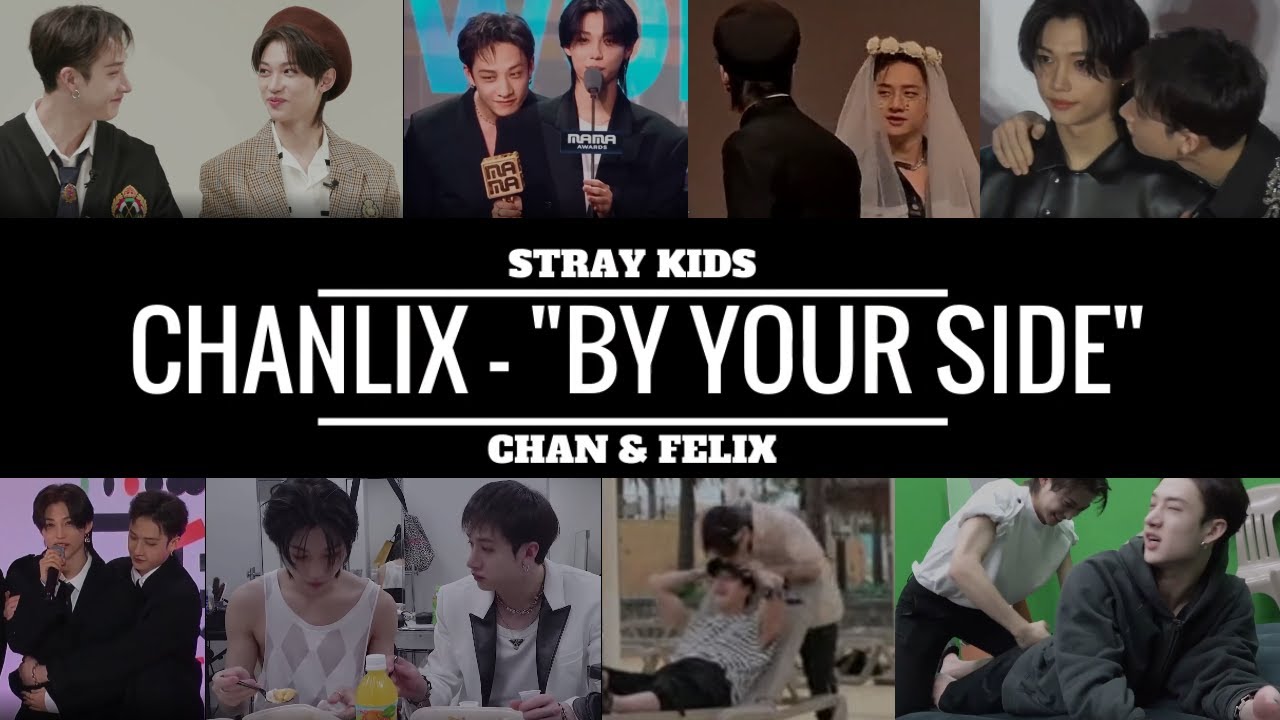 "By Your Side" - Stray Kids Chan and Felix/CHANLIX - YouTube