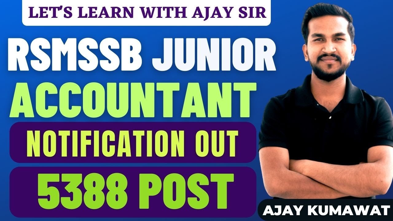 JUNIOR ACCOUNTANT NOTIFICATION | RSMSSB JUNIOR ACCOUNTANT NOTIFICATION ...