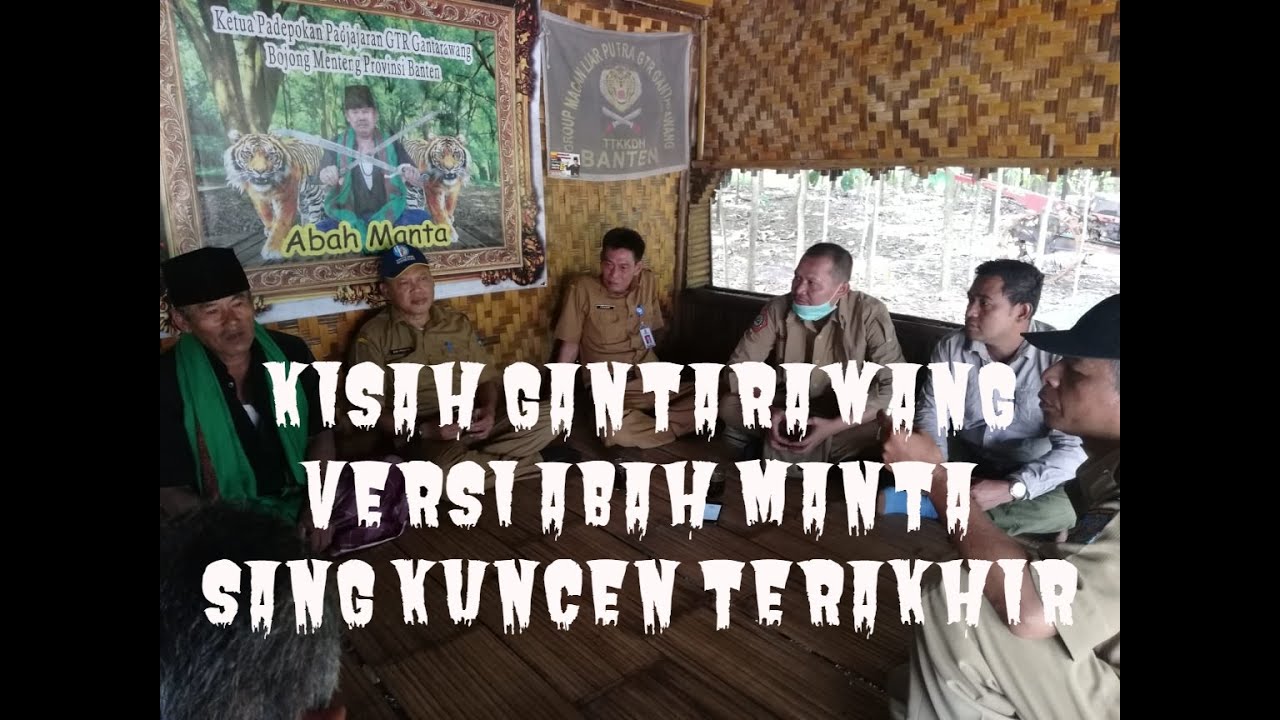 Kisah Gantarawang Serang Banten versi Abah Manta - YouTube