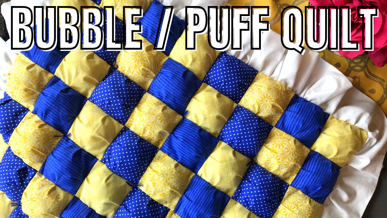 SEWING A PUFF QUILT (FULL TUTORIAL). Learn how to sew a puff quilt with ...