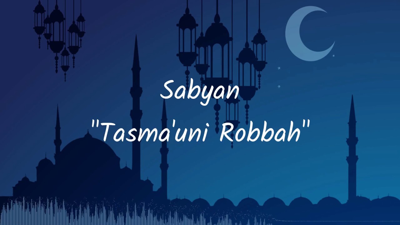 Sabyan - Tasma'uni Robbah (Lyrics Indonesia - English) - YouTube
