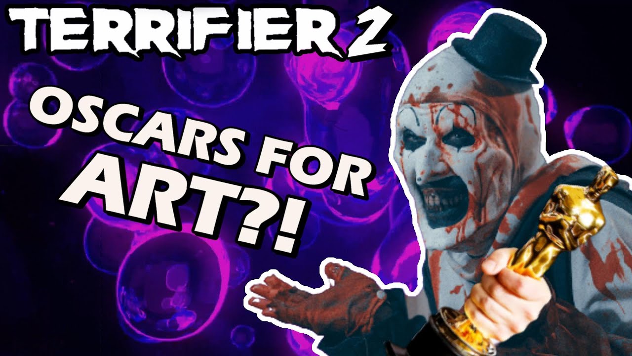 TERRIFIER 2: Oscar Nomination Is Possible?! + 10 Million At The Box ...